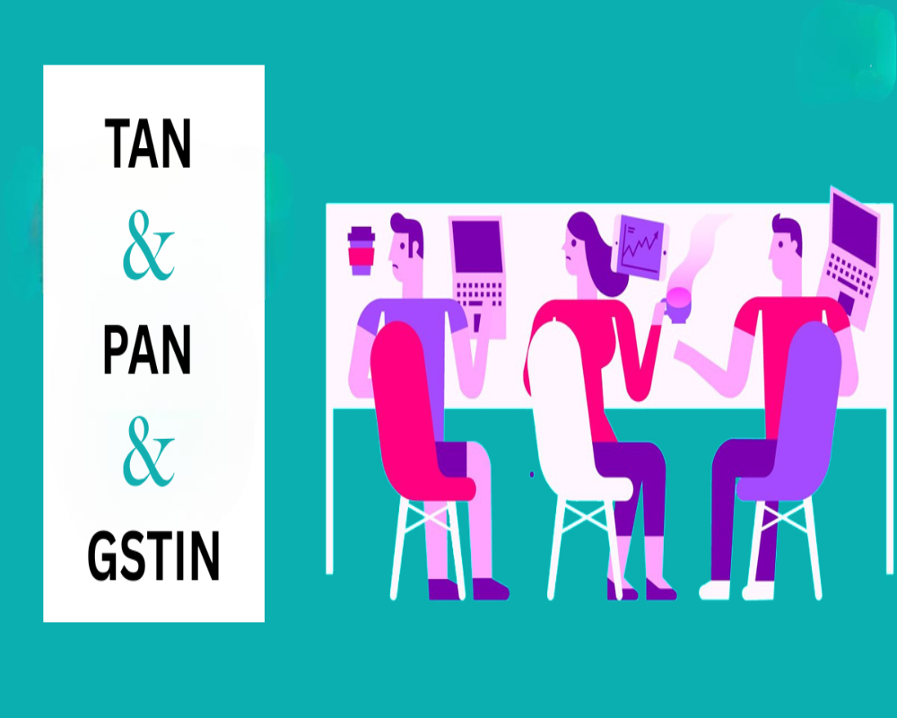 Briefly summarize the difference between TAN, PAN, and GSTIN - Hello ...
