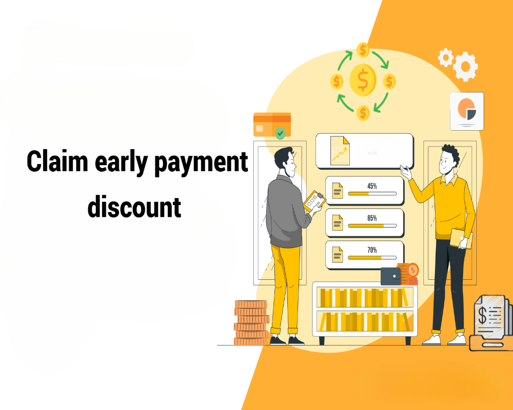 Detailed process to claim early payment discount - Hello Auditor