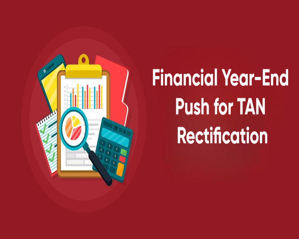 Financial Year-End Push for TAN Rectification - Hello Auditor