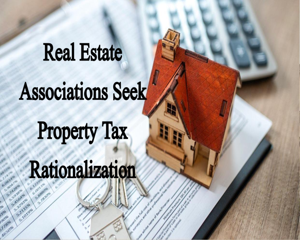 Real Estate Associations Seek Property Tax Rationalization - Hello Auditor