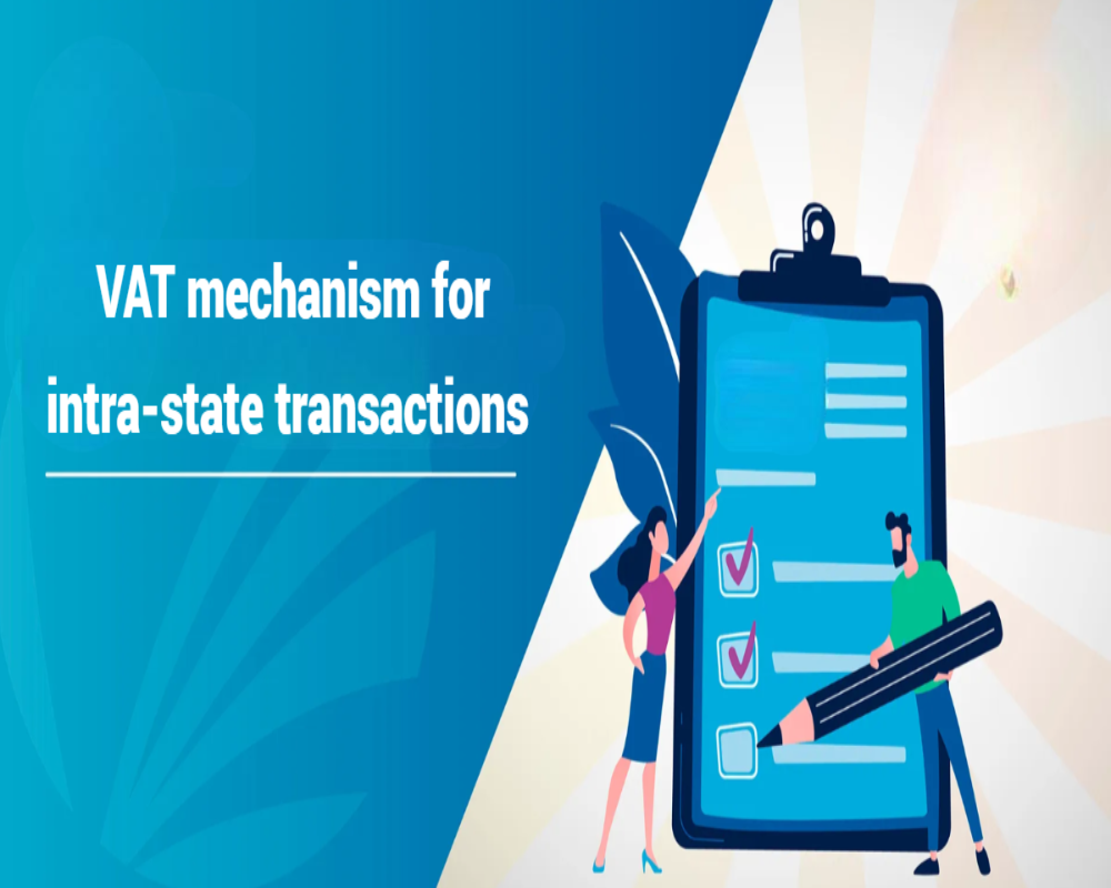 Establish the VAT mechanism for intra-state transactions. - Hello Auditor
