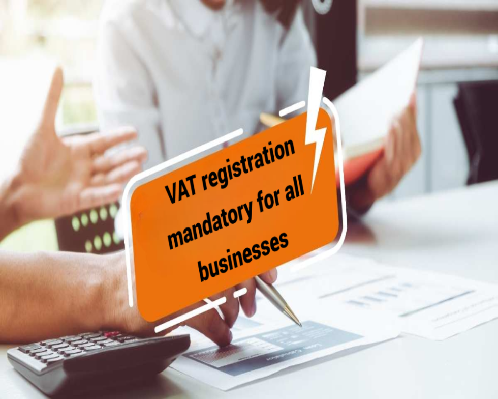 Is VAT registration mandatory for all businesses? - Hello Auditor