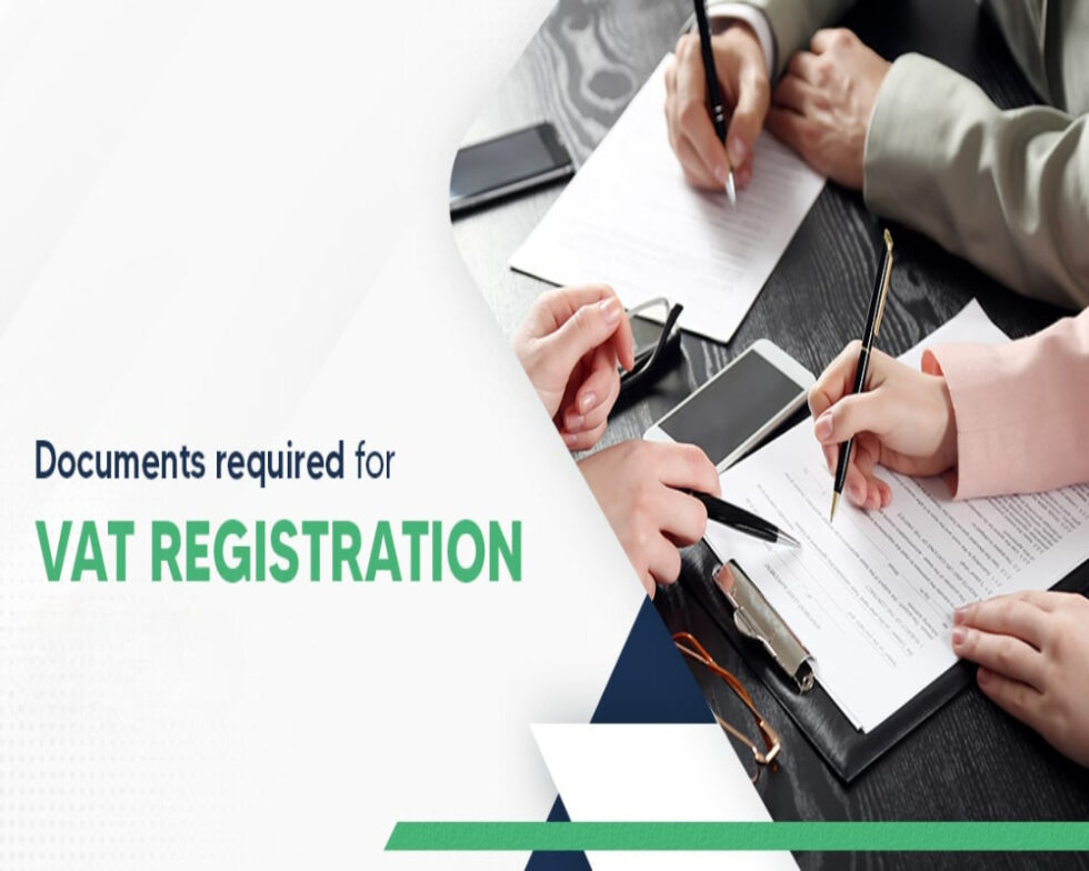 What documents are required for VAT registration? - Hello Auditor